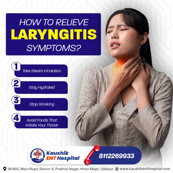 Laryngitis Causes Symptoms Treatment | Kaushik Ent Hospital
